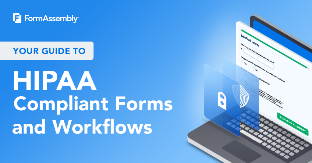 The Ultimate Guide to HIPAA Compliant Forms