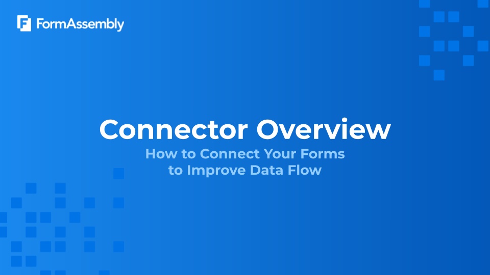 Integration Overview: How to Connect Your Forms to Improve Data Flow
