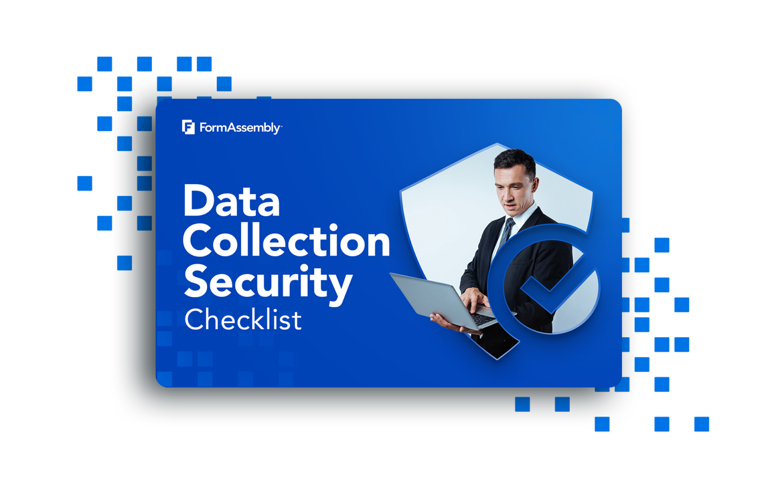 Security for Data Collection and Forms- FormAssembly